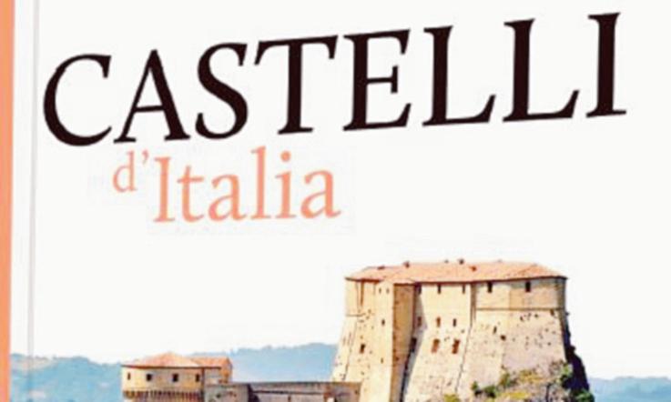 I castelli che hanno fatto la storia - La Voce di Rovigo